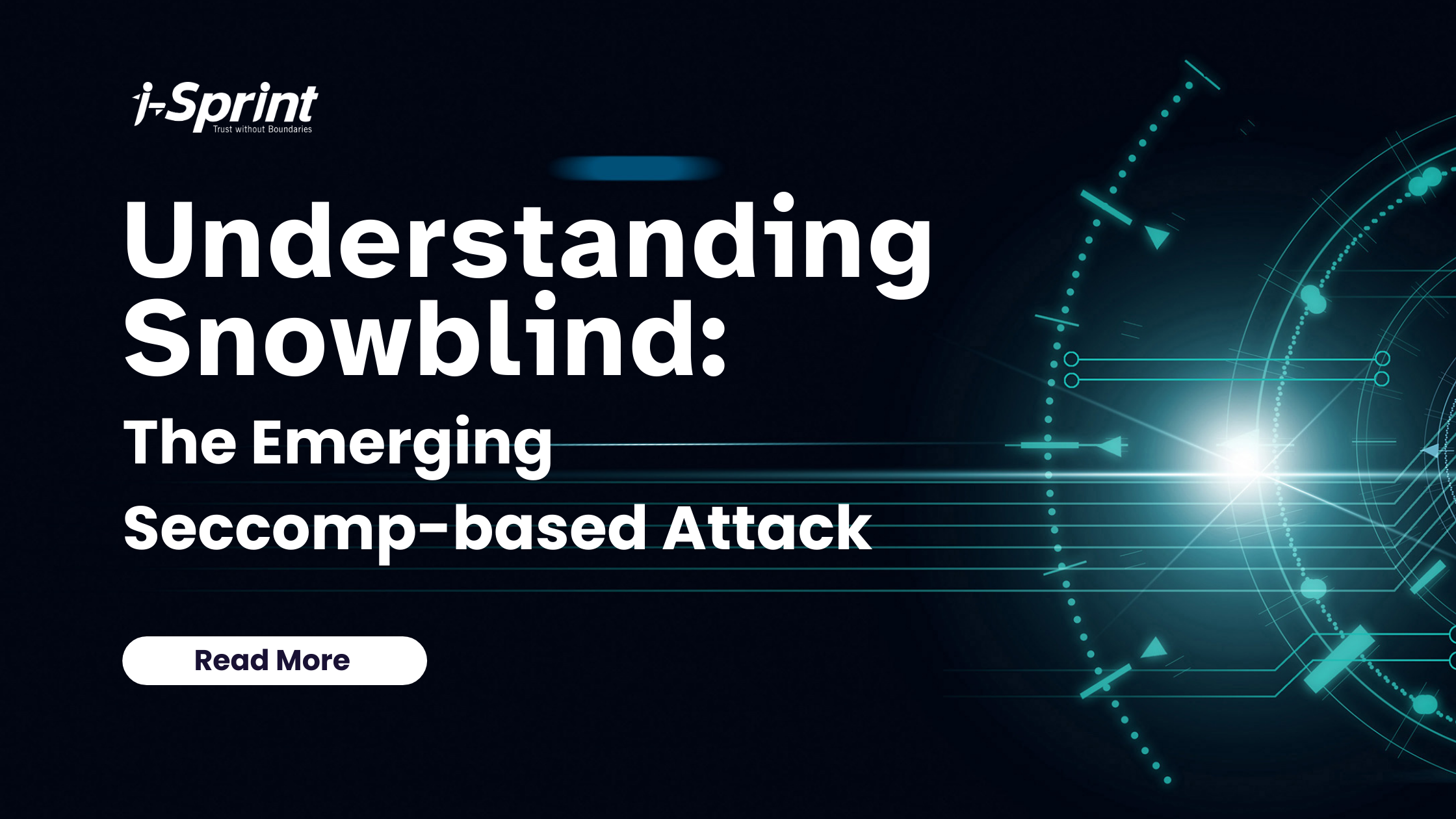 Understanding Snowblind: The Emerging seccomp-based Attack